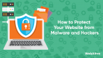 How to Protect Your Website from Malware and Hackers | WebAlive