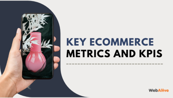 15 Key Ecommerce Metrics and KPIs to Track in 2025 | WebAlive