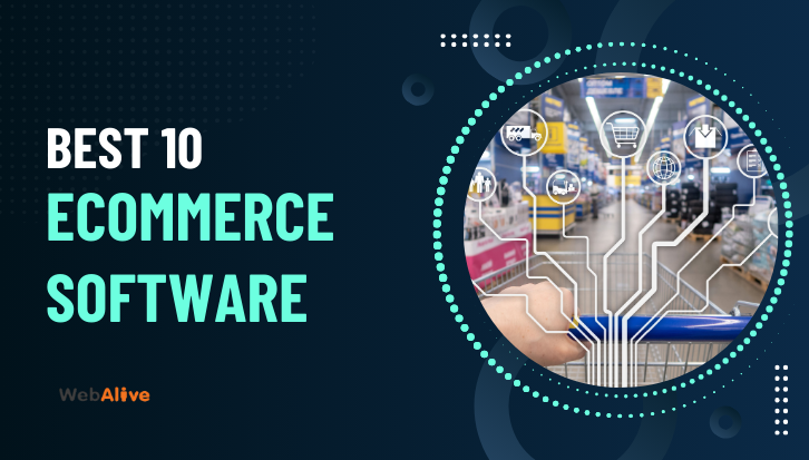10 Best Ecommerce Software for Your Business in 2025 | WebAlive